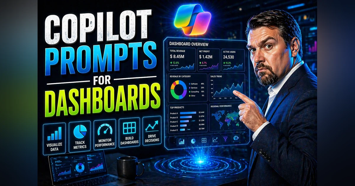 Copilot Prompts for Dashboards: A Complete Guide for Microsoft Users